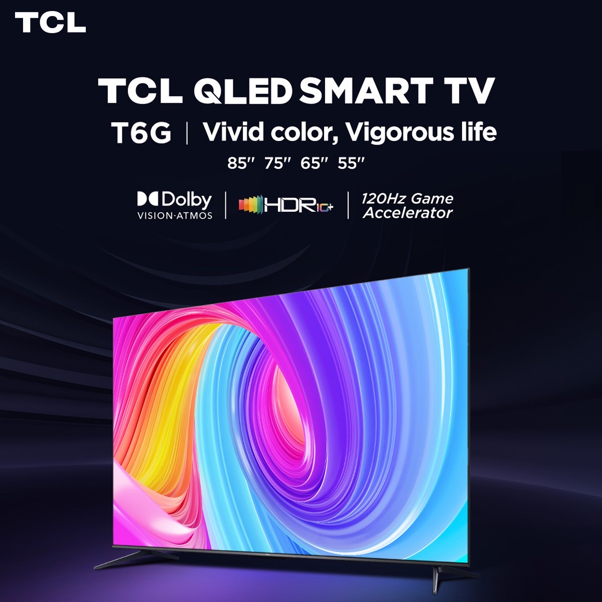 TCL Series T6G ทีวีจอยักษ์สุดล้ำรุ่นล่าสุด กับภาพคมชัดจัดหนักสีสันเต็มตา